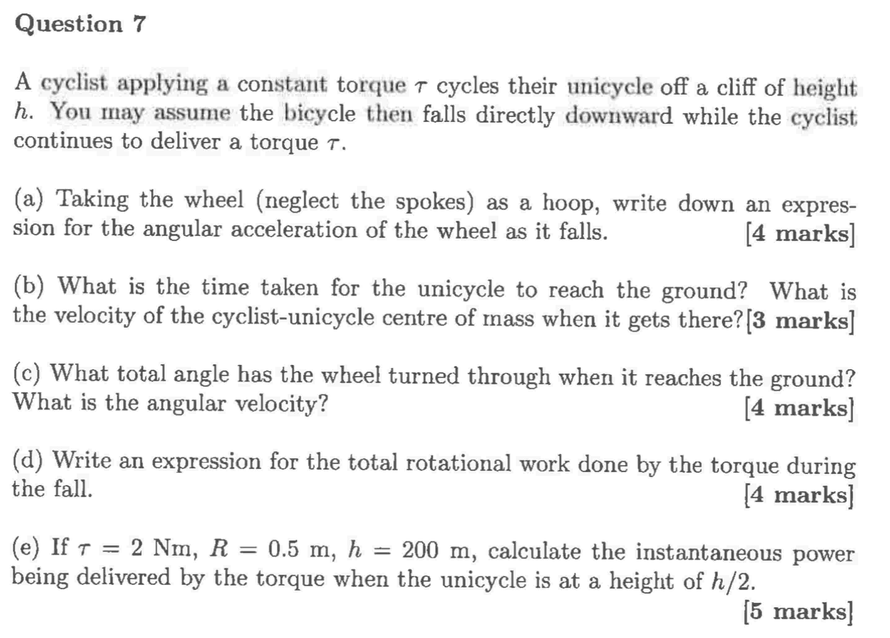 Solved Question 7A cyclist applying a constant torque τ | Chegg.com