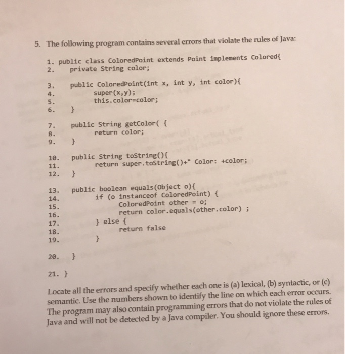 Solved 5. The following program contains several errors that | Chegg.com