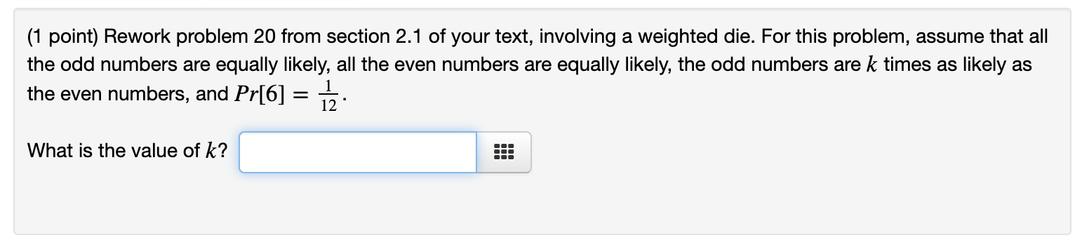 Solved (1 point) Rework problem 20 from section 2.1 of your | Chegg.com