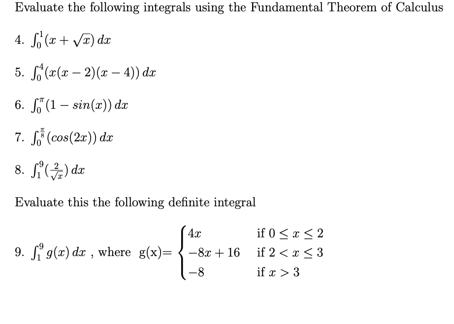 Solved Evaluate the following integrals using the | Chegg.com