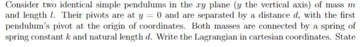 Solved Consider two identical simple pendulums in the ry | Chegg.com
