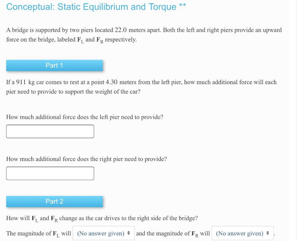 Solved ** Conceptual: Static Equilibrium and Torque A bridge | Chegg.com