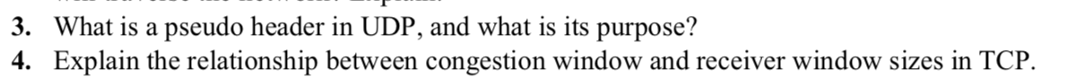 Solved 3. What is a pseudo header in UDP, and what is its | Chegg.com