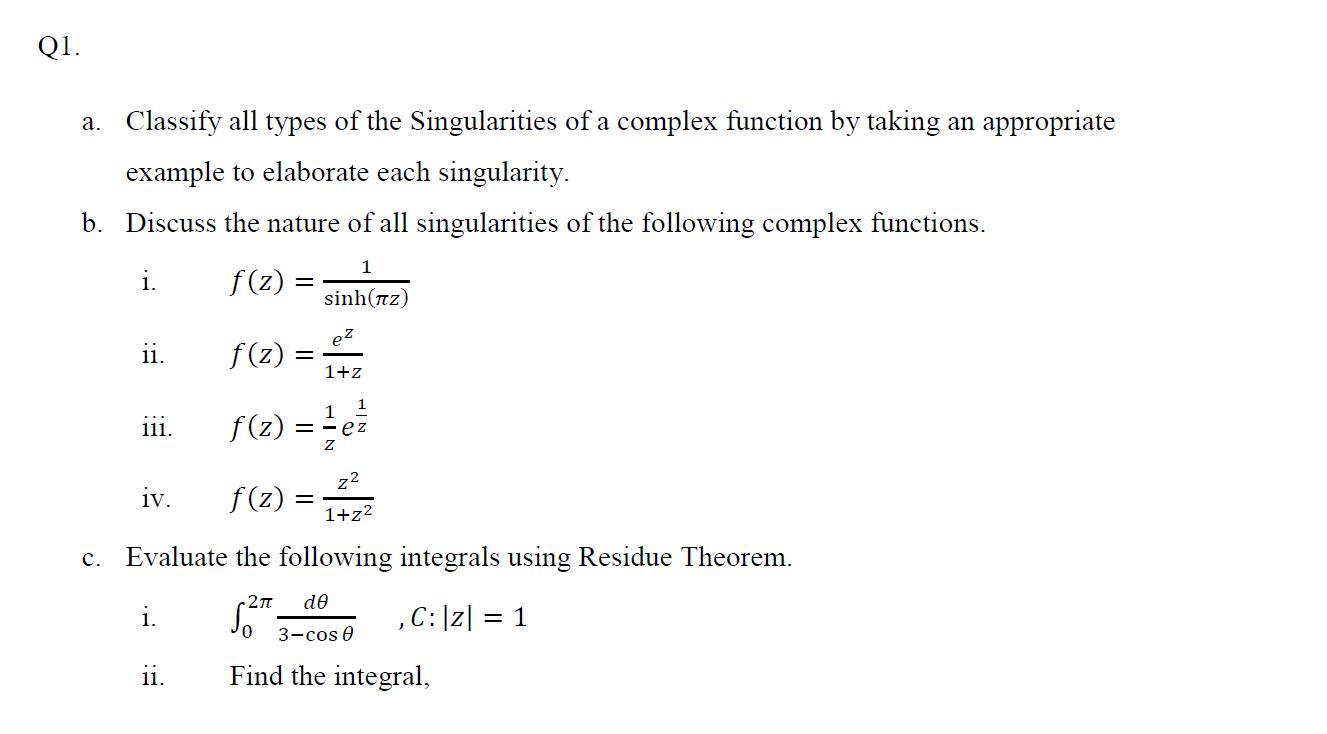 Solved Q1. a. Classify all types of the Singularities of a | Chegg.com