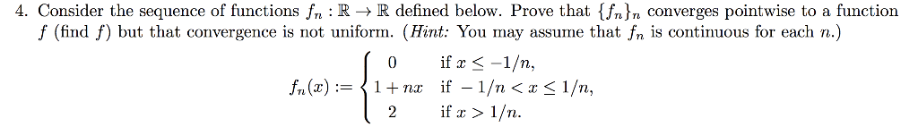 Solved 4. Consider the sequence of functions R -R defined | Chegg.com