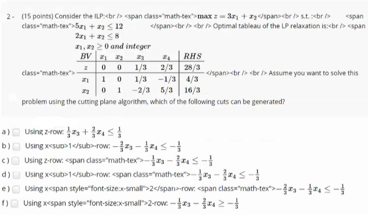 Solved 2. (15 points) Consider the ILP:/>