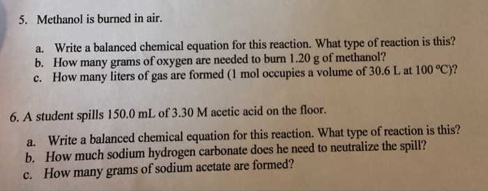 Solved 5. Methanol is burned in air. a. Write a balanced | Chegg.com