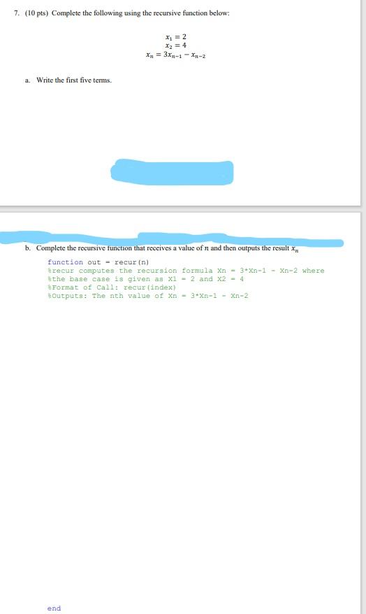 Solved 7. (10 pts) Complete the following using the | Chegg.com