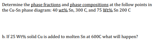 Solved Determine the phase fractions and phase compositions | Chegg.com