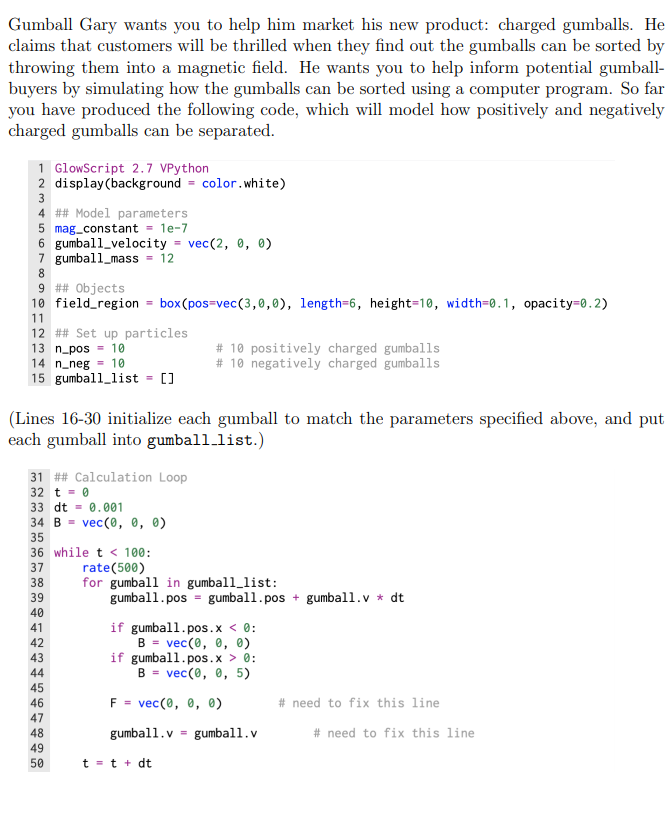 Gumball Gary wants you to help him market his new | Chegg.com