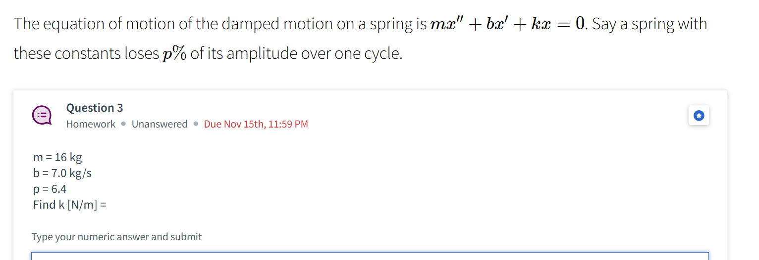 Solved The equation of motion of the damped motion on a | Chegg.com