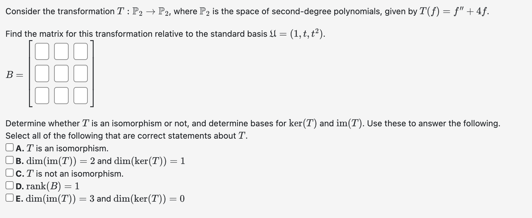 Solved Consider the transformation T:P2→P2, where P2 is the | Chegg.com