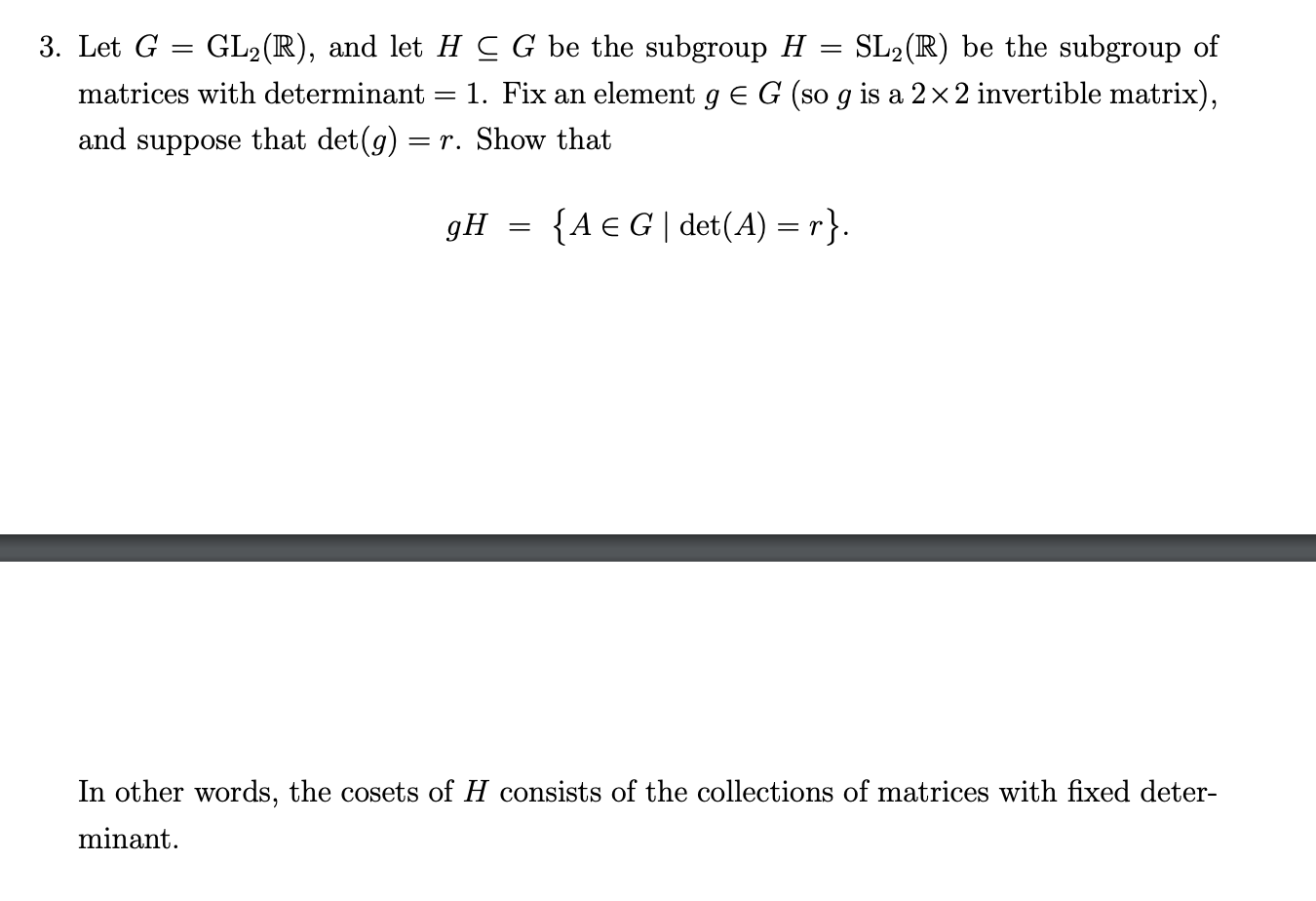 Solved 3. Let G = GL2(R), and let H C G be the subgroup H | Chegg.com Solved 3. Let G = GL2(R), and let H C G be the subgroup H | Chegg.com