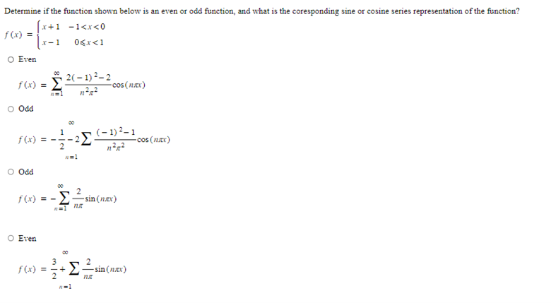Solved Determine if the function shown below is an even or | Chegg.com