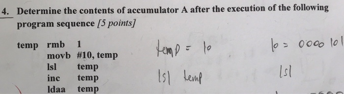 Solved 4. Determine the contents of accumulator A after the | Chegg.com