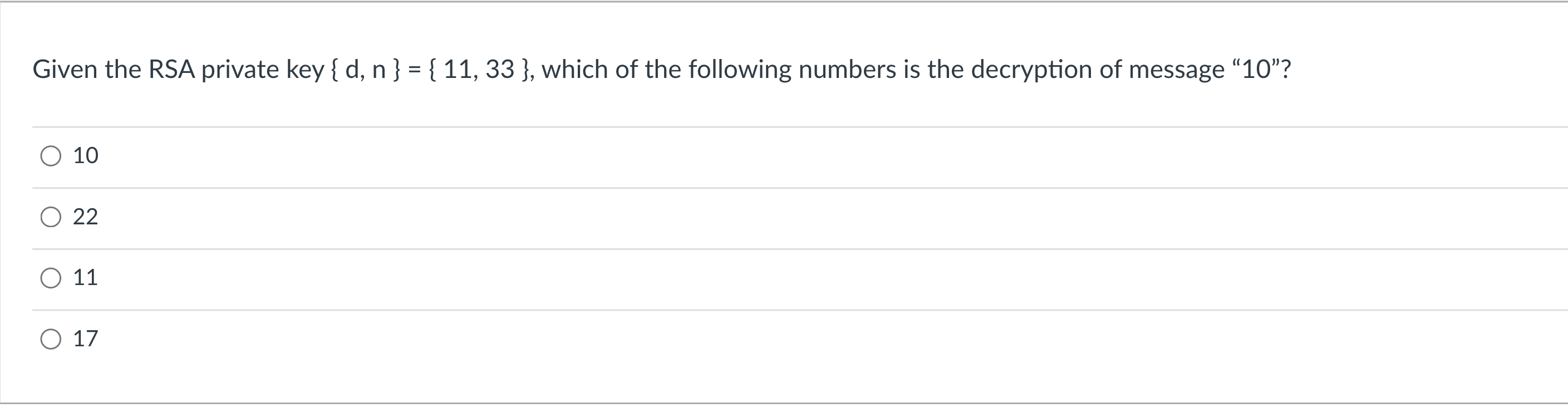 Solved Given the RSA private key { d, n} = { 11, 33 }, which | Chegg.com