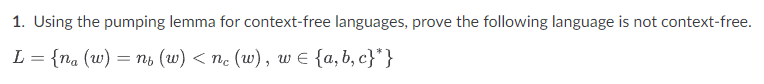 Solved 1. Using the pumping lemma for context-free | Chegg.com
