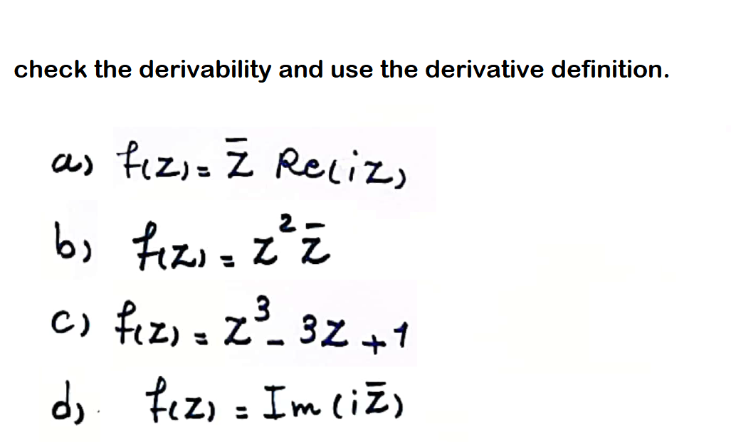 Solved check the derivability and use the derivative | Chegg.com