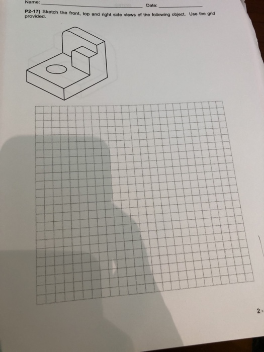 Solved Date; P2-15) Sketch the front, top and right side | Chegg.com