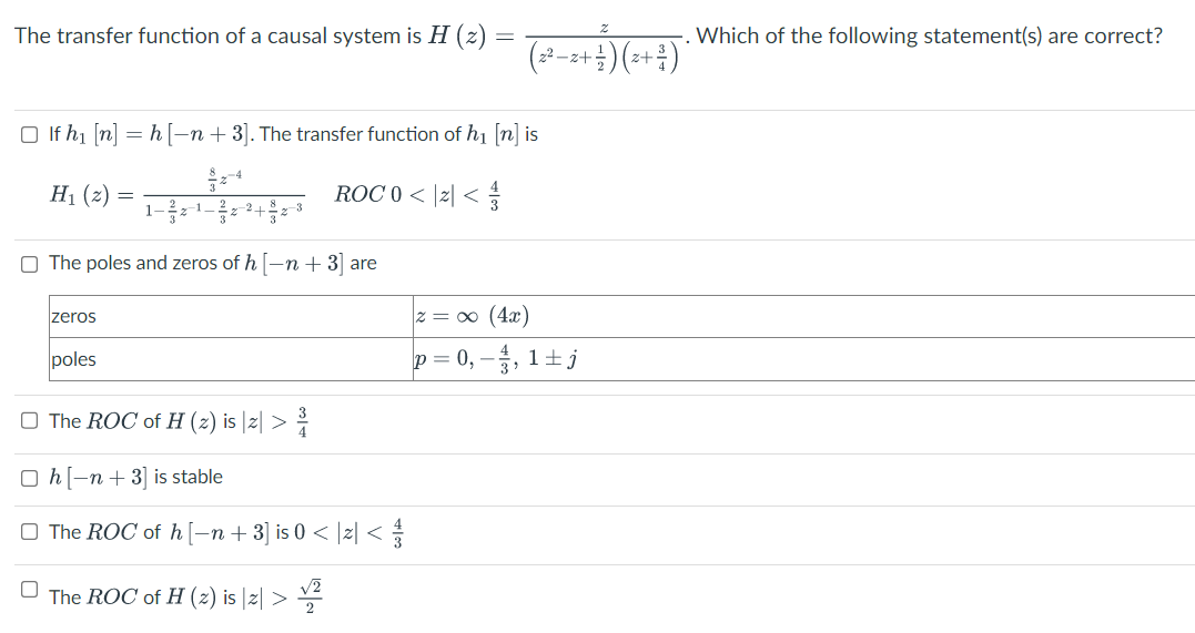 The transfer function of a causal system is | Chegg.com