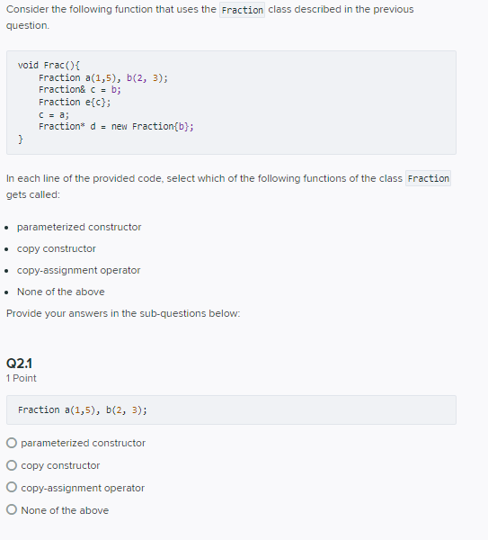 Solved Q1. Define and implement a class called Fraction. | Chegg.com