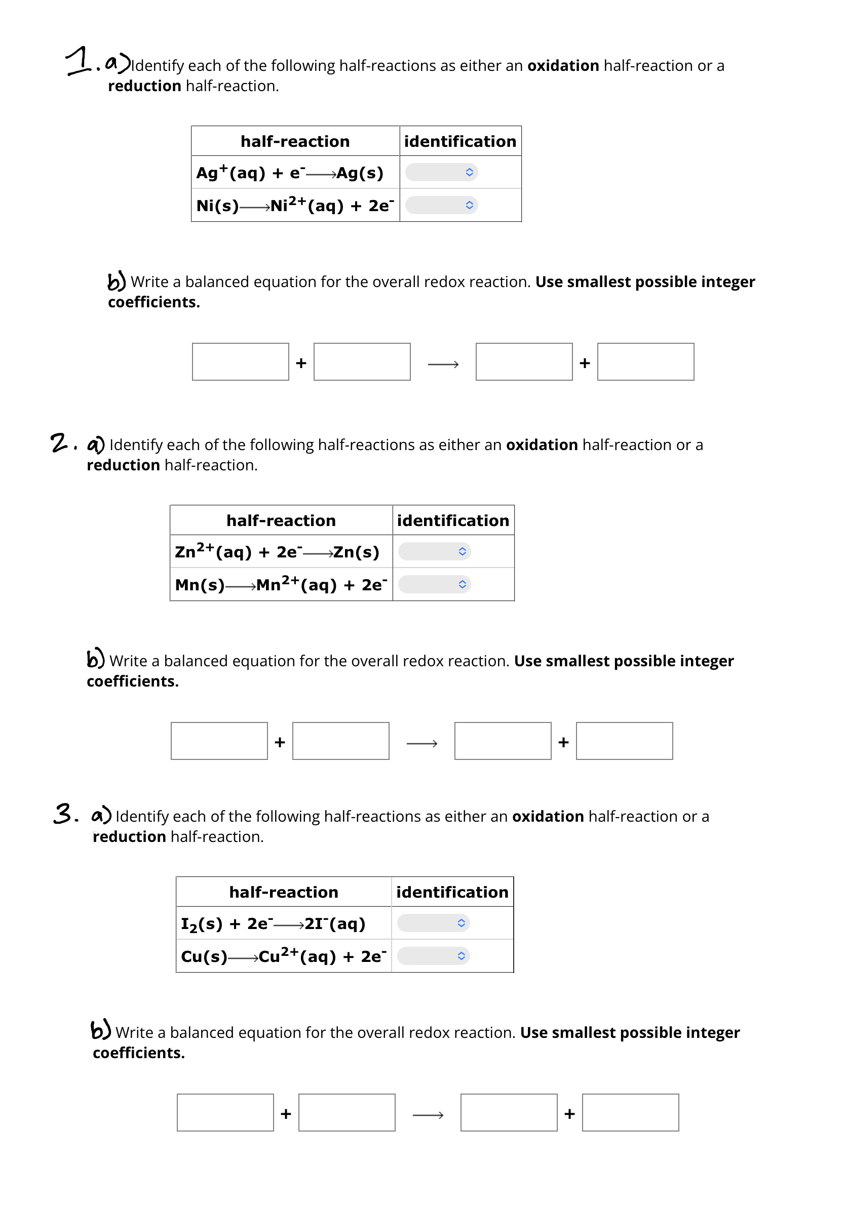 Solved 1. a) Identify each of the following half-reactions | Chegg.com