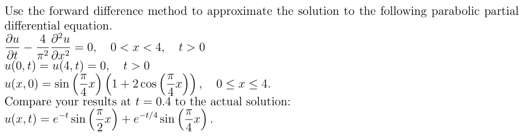 Solved Use the forward difference method to approximate the | Chegg.com