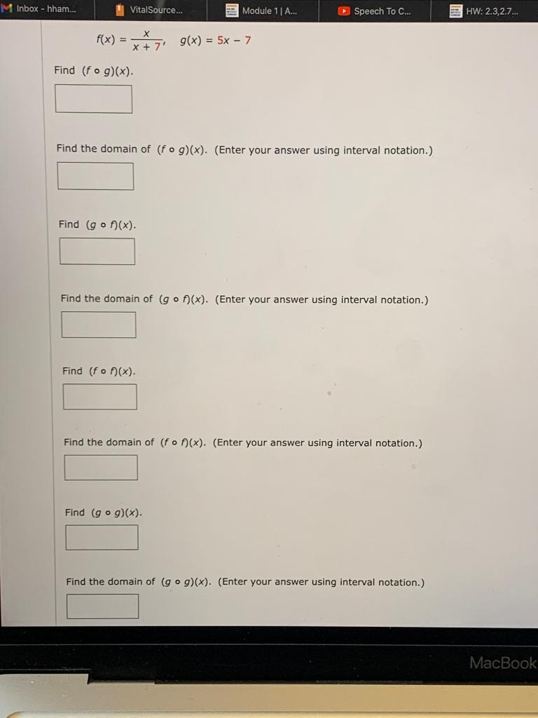 Solved f(x)=x+7x,g(x)=5x−7 Find (f∘g)(x) Find the domain of | Chegg.com
