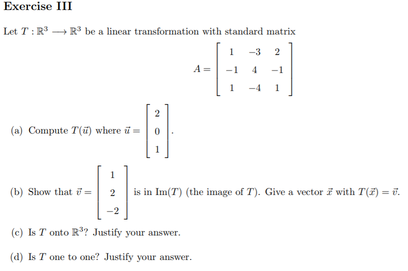 Solved Exercise III Let T : R3 → R3 be a linear | Chegg.com