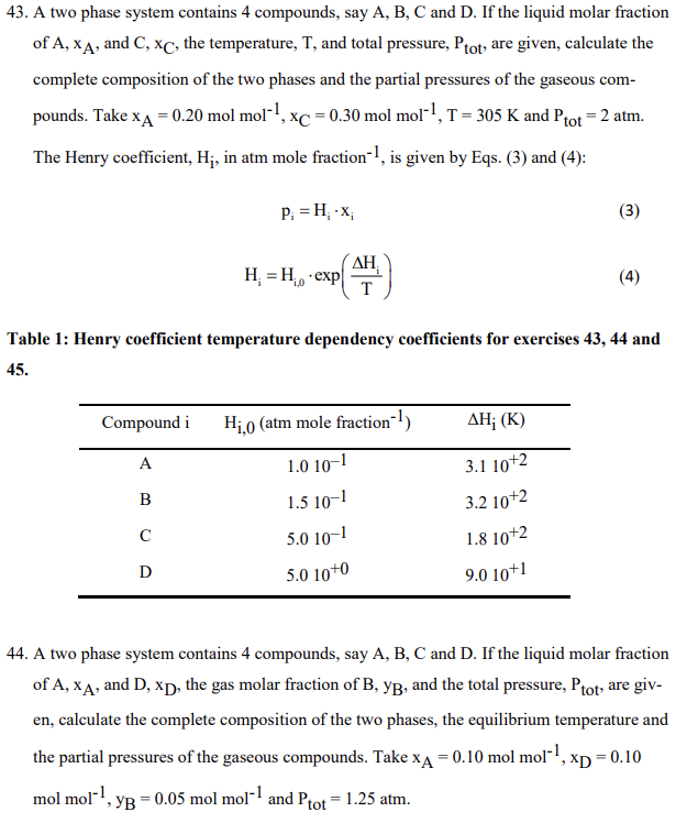 43. A two phase system contains 4 compounds, say A, | Chegg.com