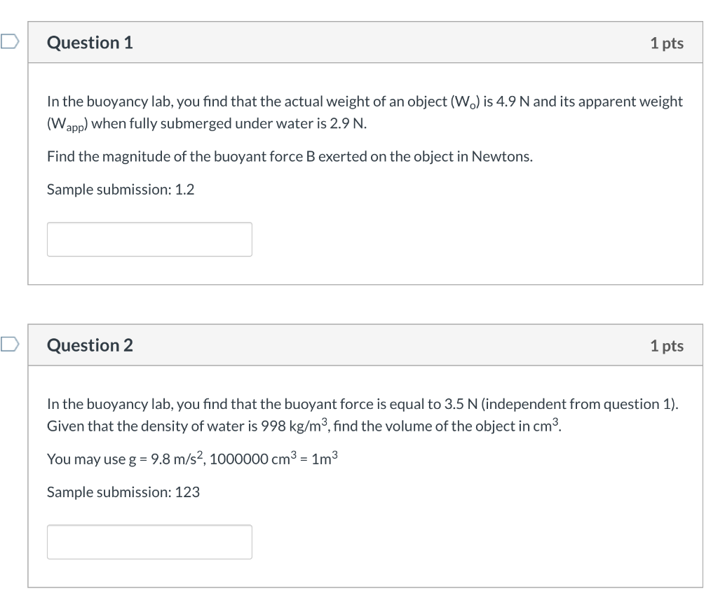 Solved Question 1 1 pts In the buoyancy lab, you find that | Chegg.com