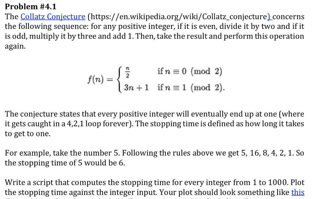 Solved Problem \#4.1 The Collatz Conjecture | Chegg.com
