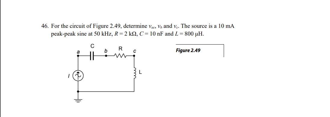 Solved 46. For the circuit of Figure 2.49, determine vac,vb | Chegg.com