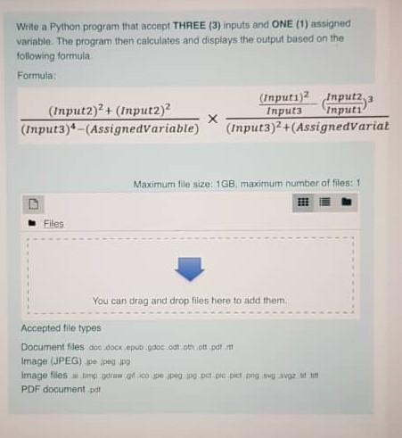 Solved Wito a Python program that accept THREE (3) inputs | Chegg.com