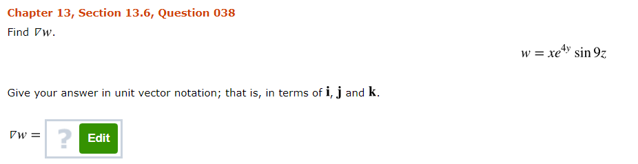 Solved Chapter 13, Section 13.6, Question 038 Find Dw. w = | Chegg.com