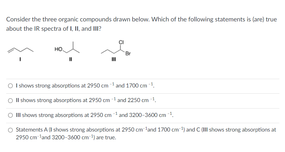Solved Consider the three organic compounds drawn below. | Chegg.com