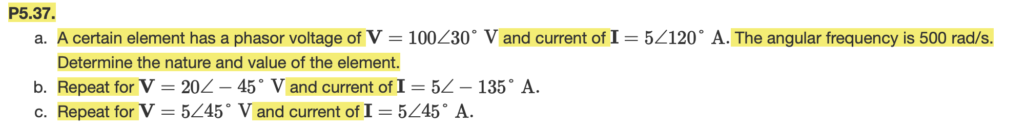 Solved - P5.37. a. A certain element has a phasor voltage of | Chegg.com