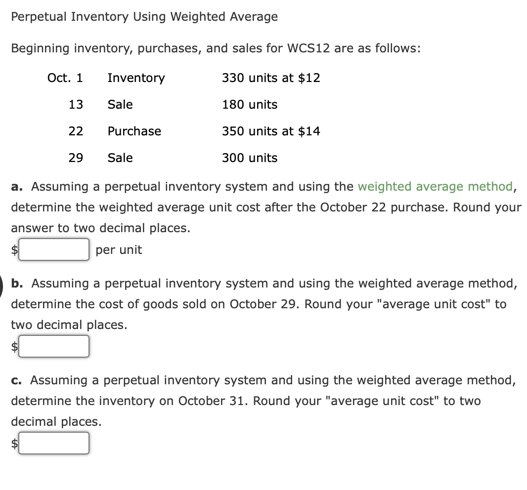 Solved Perpetual Inventory Using Weighted Average Beginning | Chegg.com