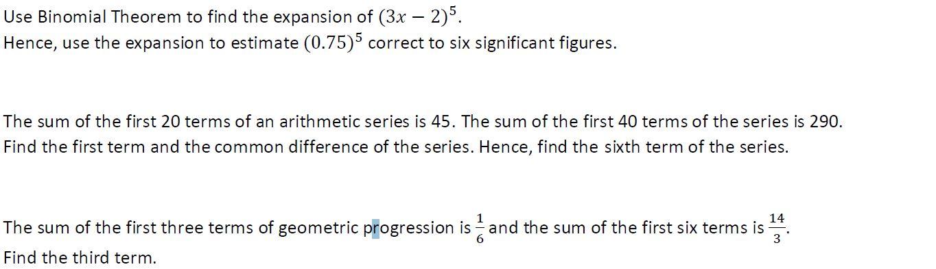 Solved Use Binomial Theorem to find the expansion of (3x – | Chegg.com