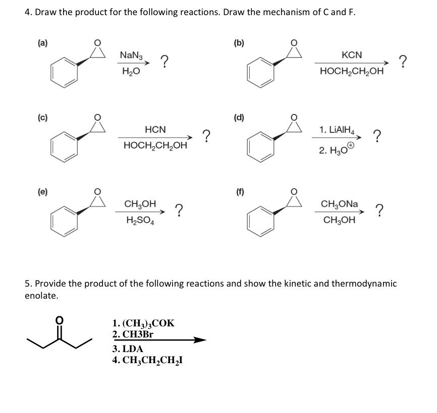 Solved 4. Draw the product for the following reactions. Draw | Chegg.com