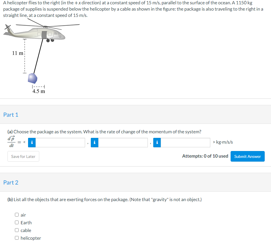 Solved A helicopter flies to the right (in the +x direction) | Chegg.com