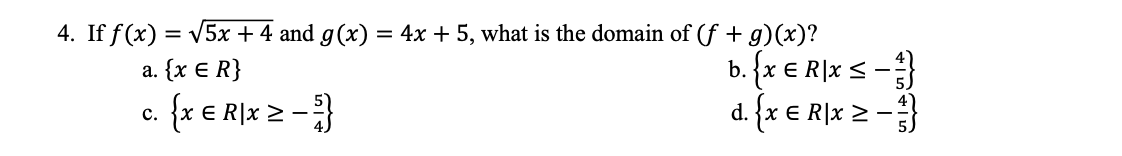 Solved If f(x)=5x+42 ﻿and g(x)=4x+5, ﻿what is the domain of | Chegg.com
