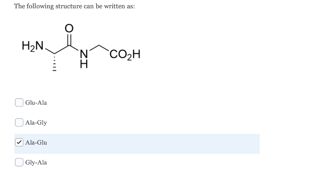 Solved The following structure can be written as: H2N. i | Chegg.com