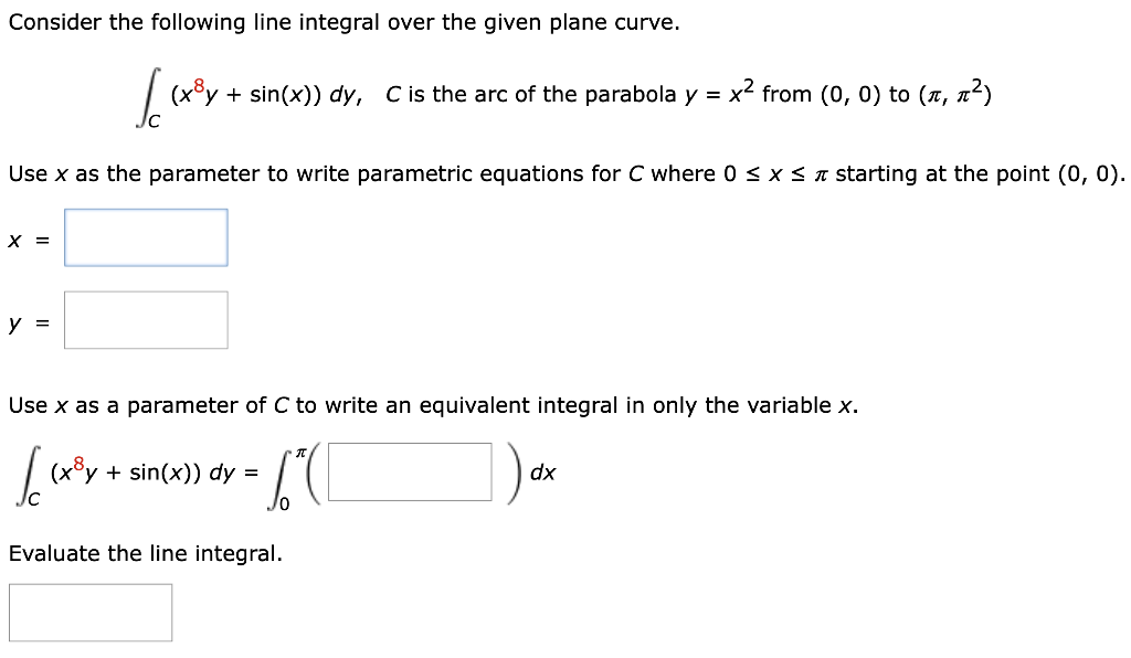Solved Consider the following line integral over the given | Chegg.com