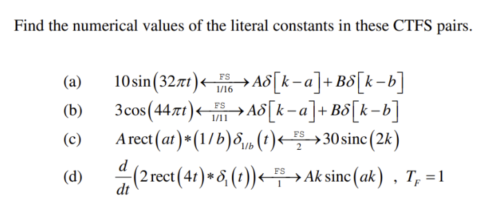 Solved Find the numerical values of the literal constants in | Chegg.com