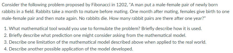Solved Consider the following problem proposed by Fibonacci | Chegg.com