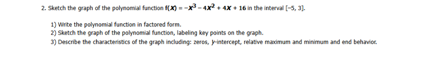 Solved Sketch the graph of ﻿the polynomial function | Chegg.com
