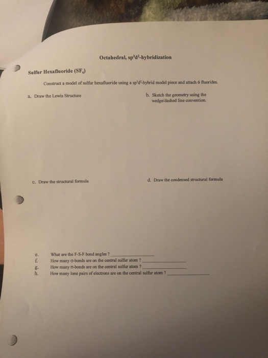 Solved Octahedral, sp'd-hybridization Sulfur Hexafluoride | Chegg.com
