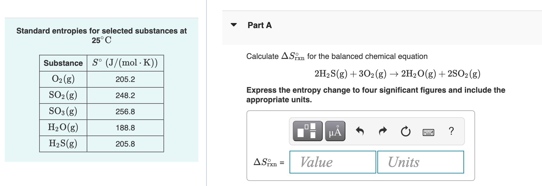 Solved Standard entropies for selected substances at 25∘C | Chegg.com
