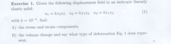 Solved Exercise 1. Given the following displacement field in | Chegg.com